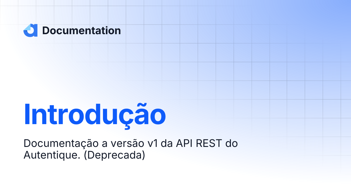 Introdução | v1 (deprecated) | Documentation