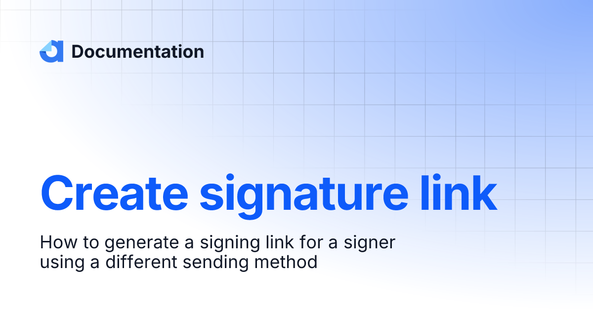 Create signature link | Documentation